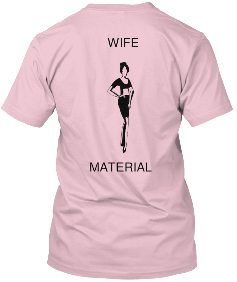 Im Wife Material Teespring