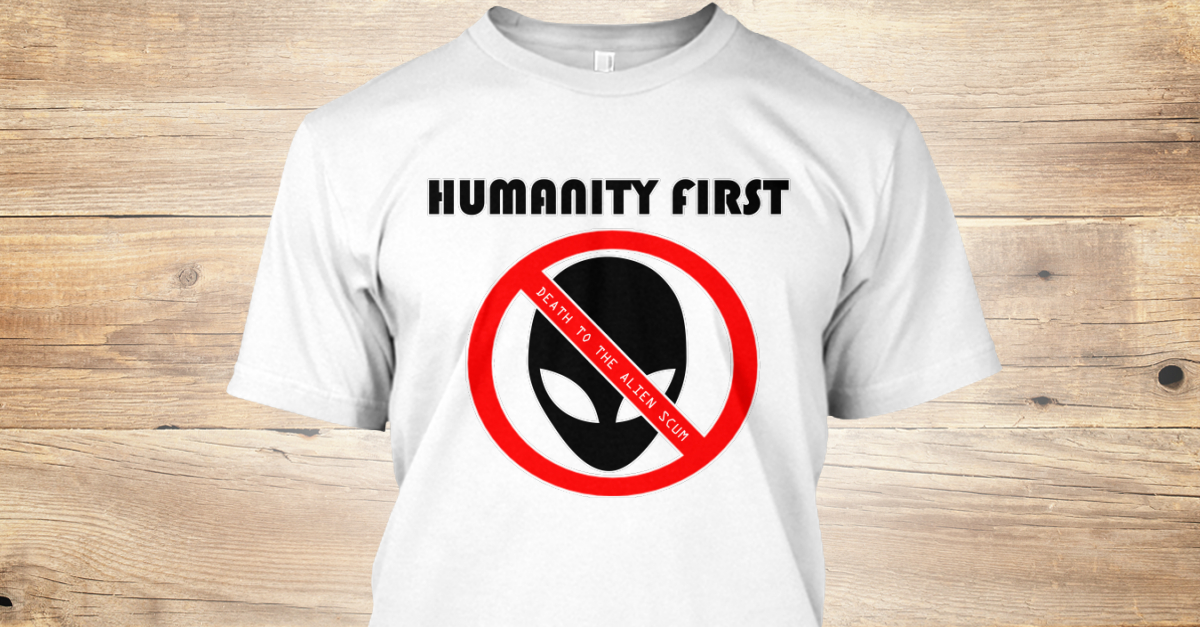 Humanity First - humanity first death to the alien scum Products from ...