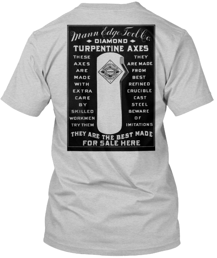 Mann Edge Tool Turpentine Axes: Teespring Campaign